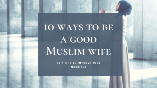 » Hidden Pearls % 10 Ways To Be A Good Muslim Wife